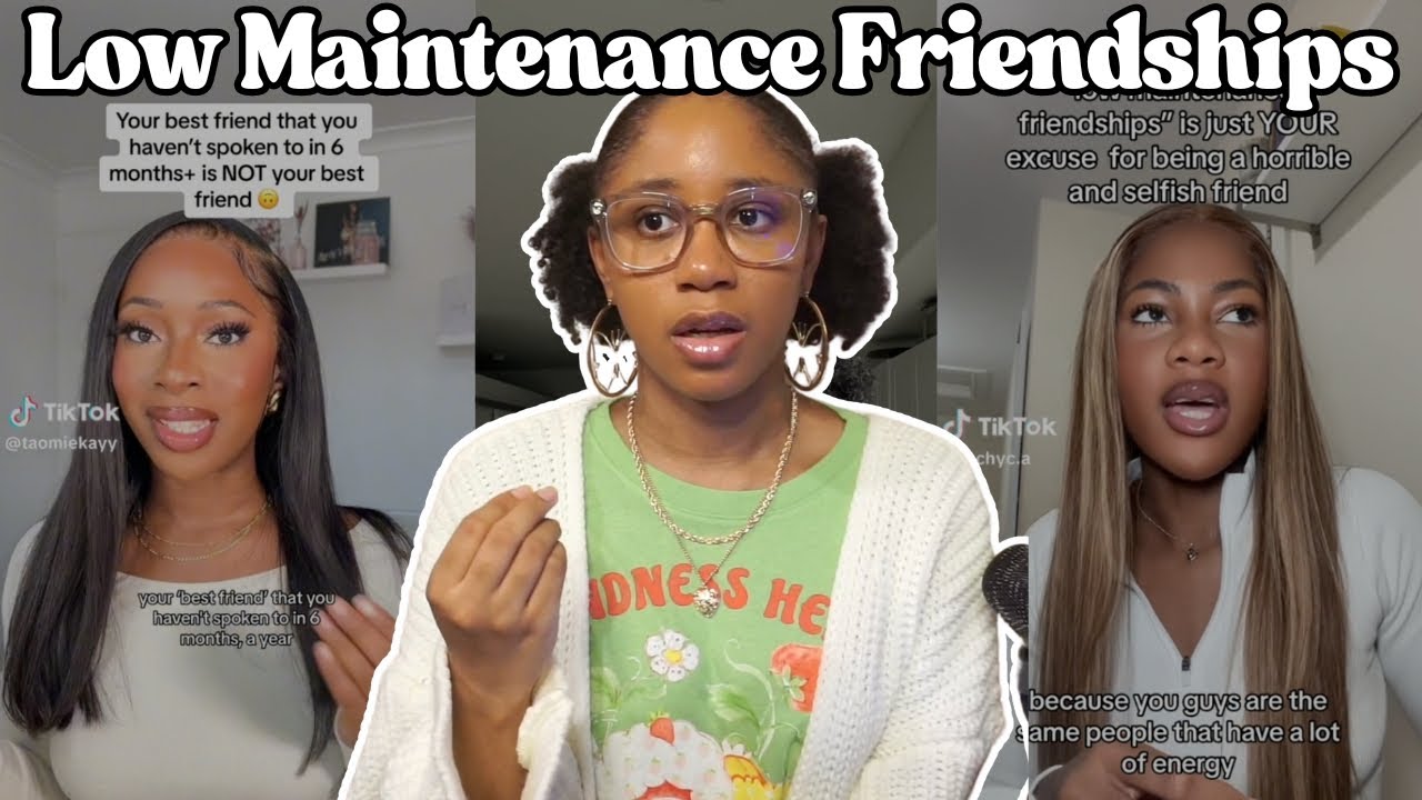 Why I Don't Like Low Maintenance Friendships | Stop Making Excuses For ...