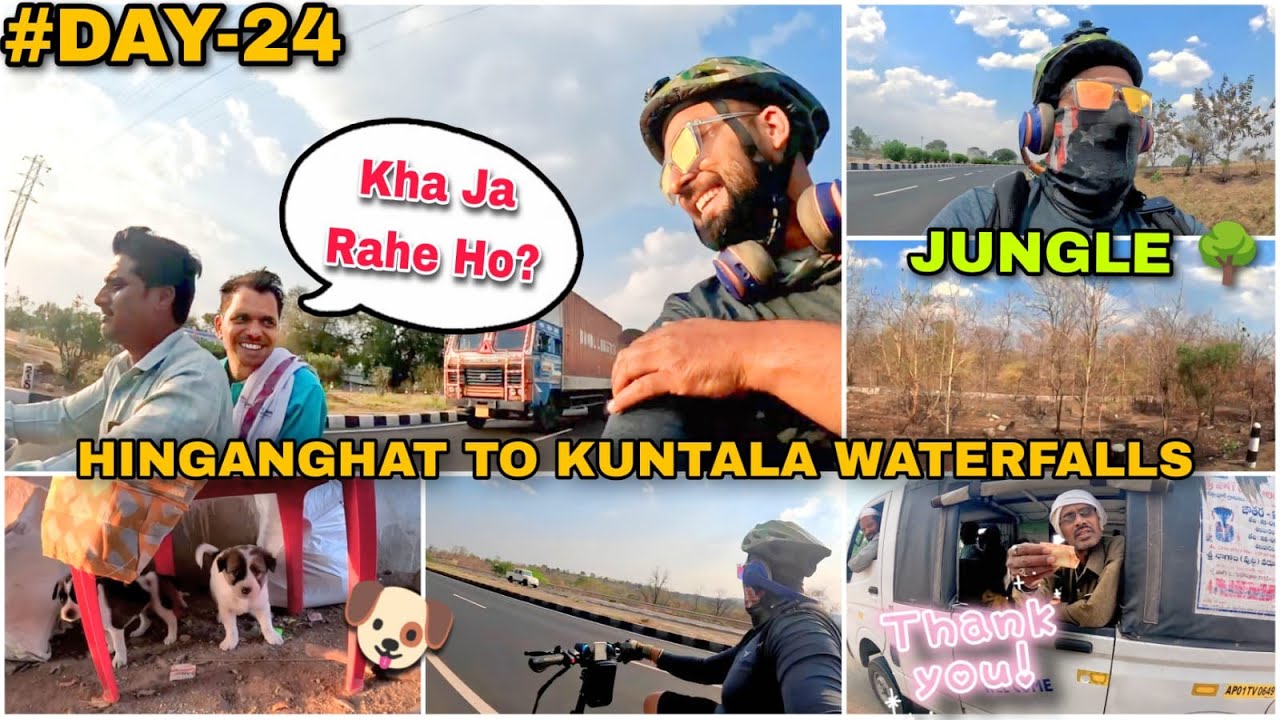 "Hard To Say Goodbye But...."Hinganghat To Kuntala Waterfalls|DAY-24 ...