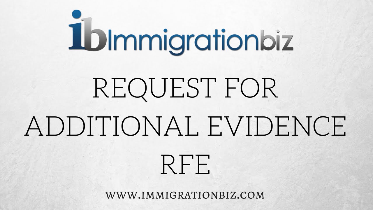 Request For Additional Evidence By USCIS YouTube request-for-additional-evidence-by-uscis-youtube