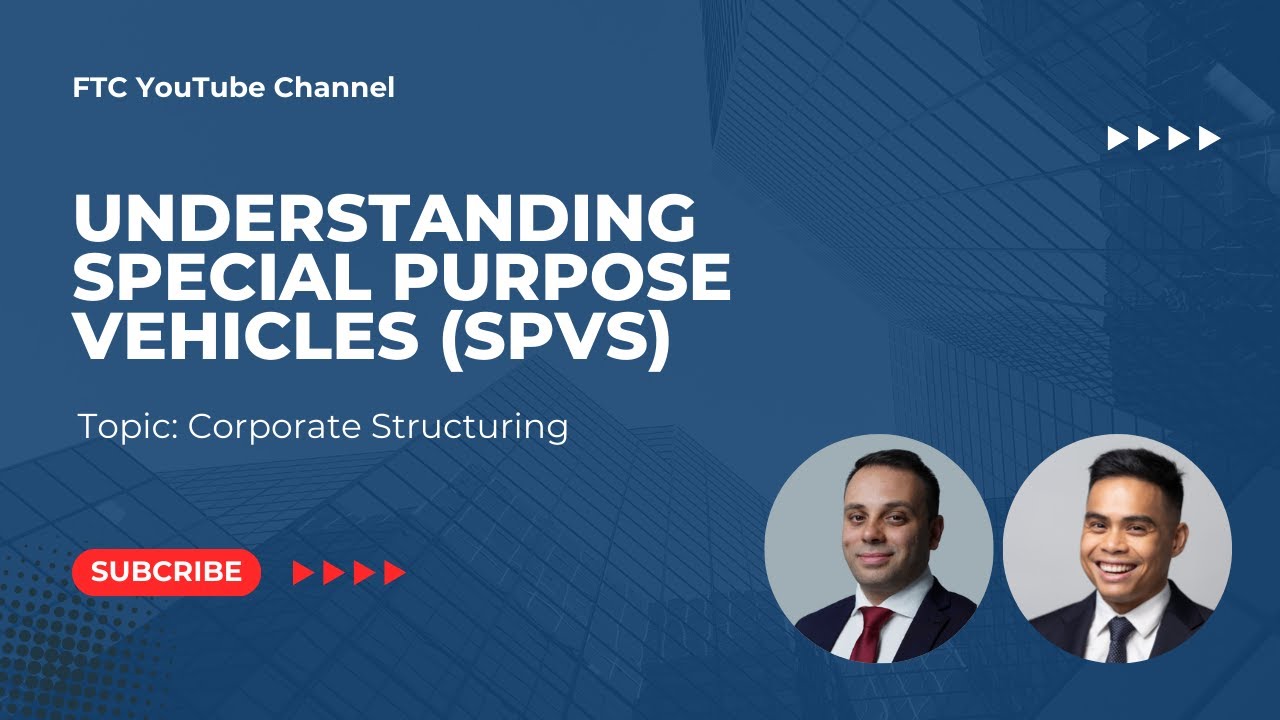 Understanding Special Purpose Vehicles (SPVs): Benefits, Uses, and Key ...
