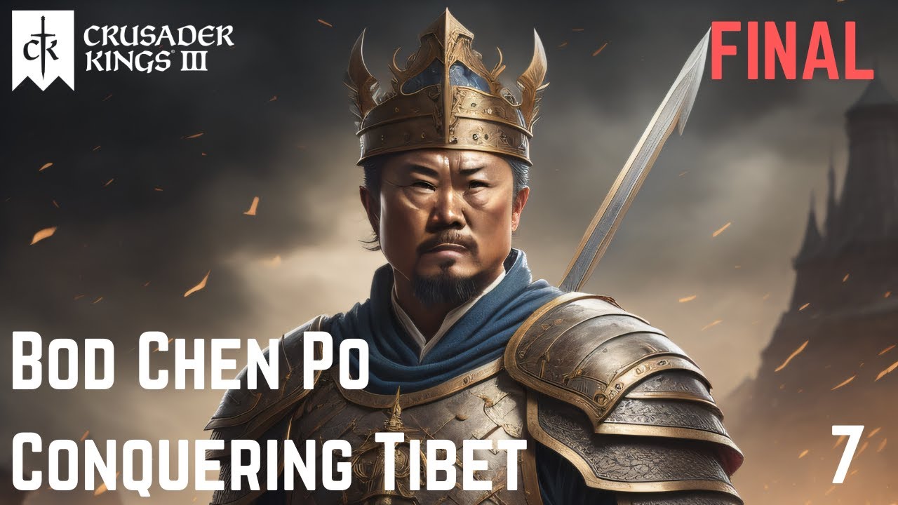 FINAL Bod Chen Po Achievement Run | House Pugyel 867A.D. / Pt. 7 ...