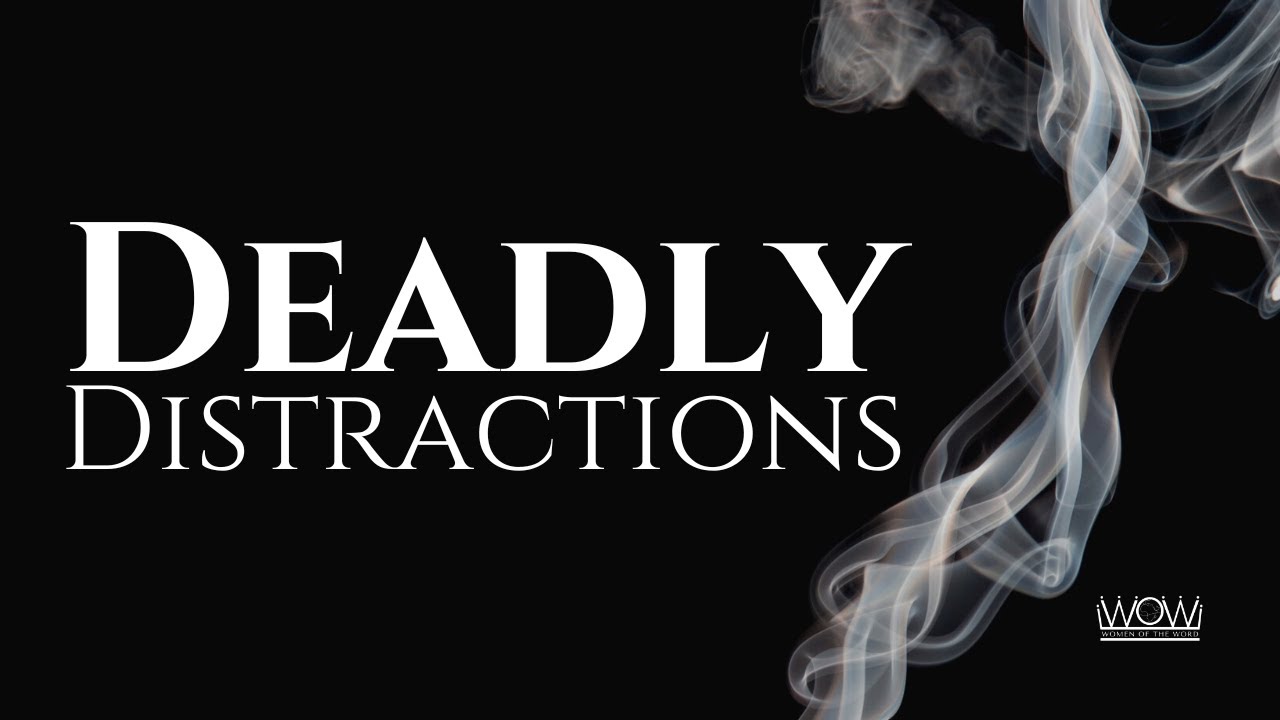 Deadly Distractions - YouTube
