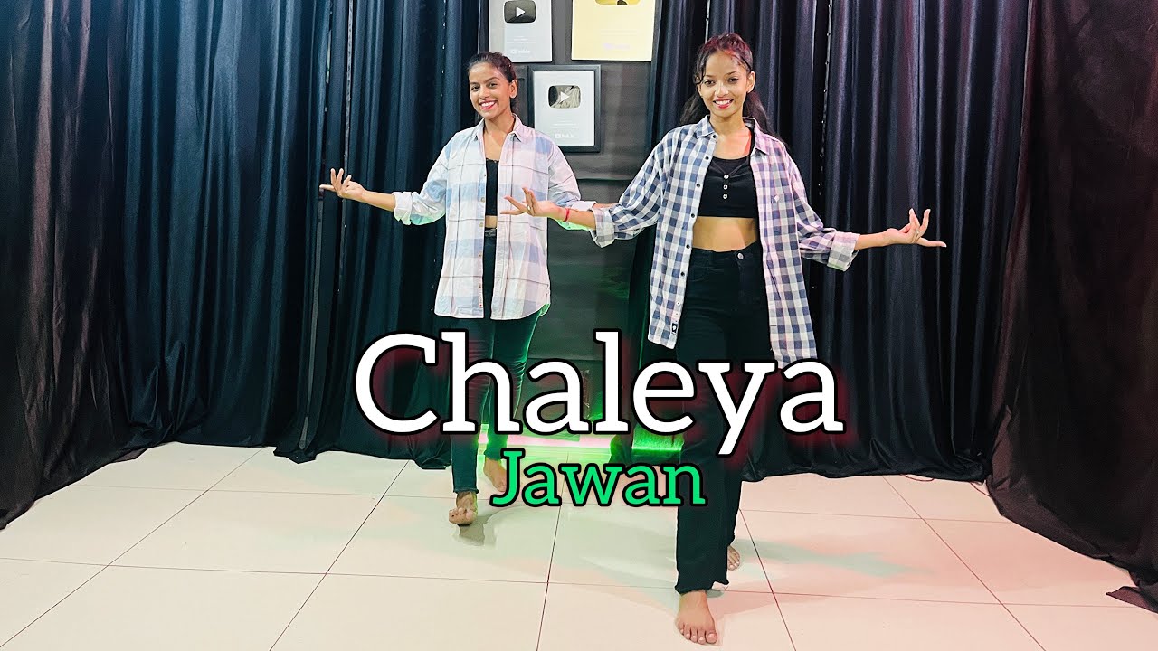 Chaleya | Shah Rukh Khan | Jawan | Nayanthara | Dance Cover - YouTube