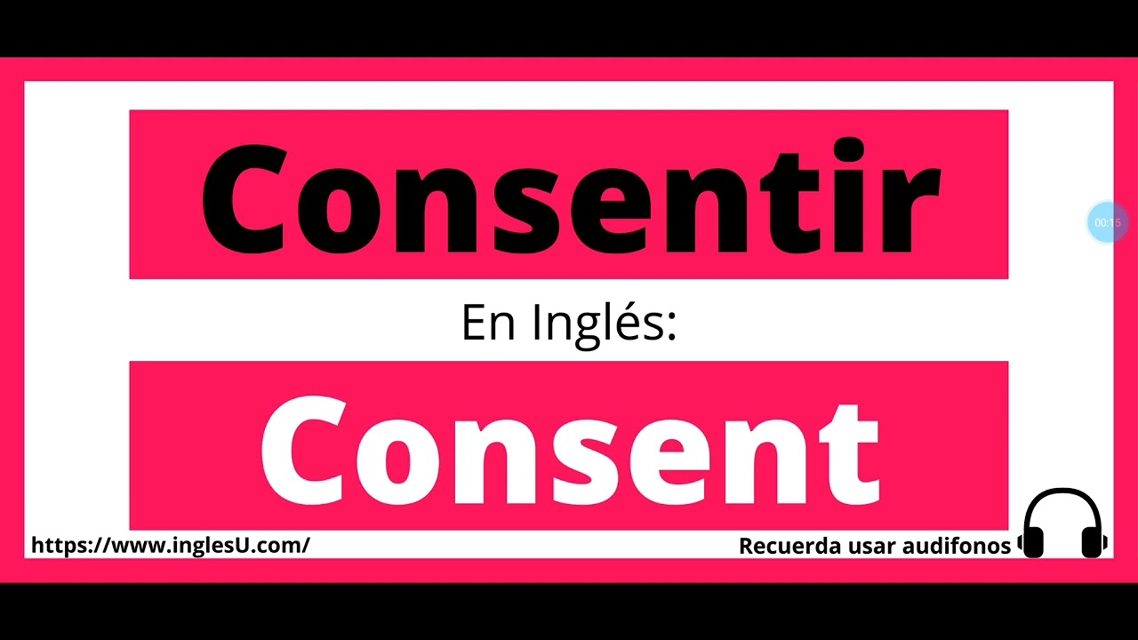 Cómo se dice Consentir en inglés - Consentir en ingles - YouTube