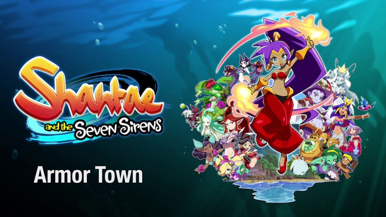 Armor Town - Shantae and the Seven Sirens OST - YouTube
