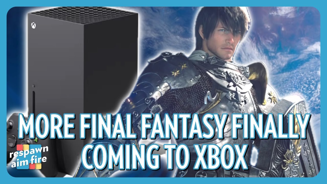 More Final Fantasy Finally Coming to Xbox | RAF 318 - YouTube