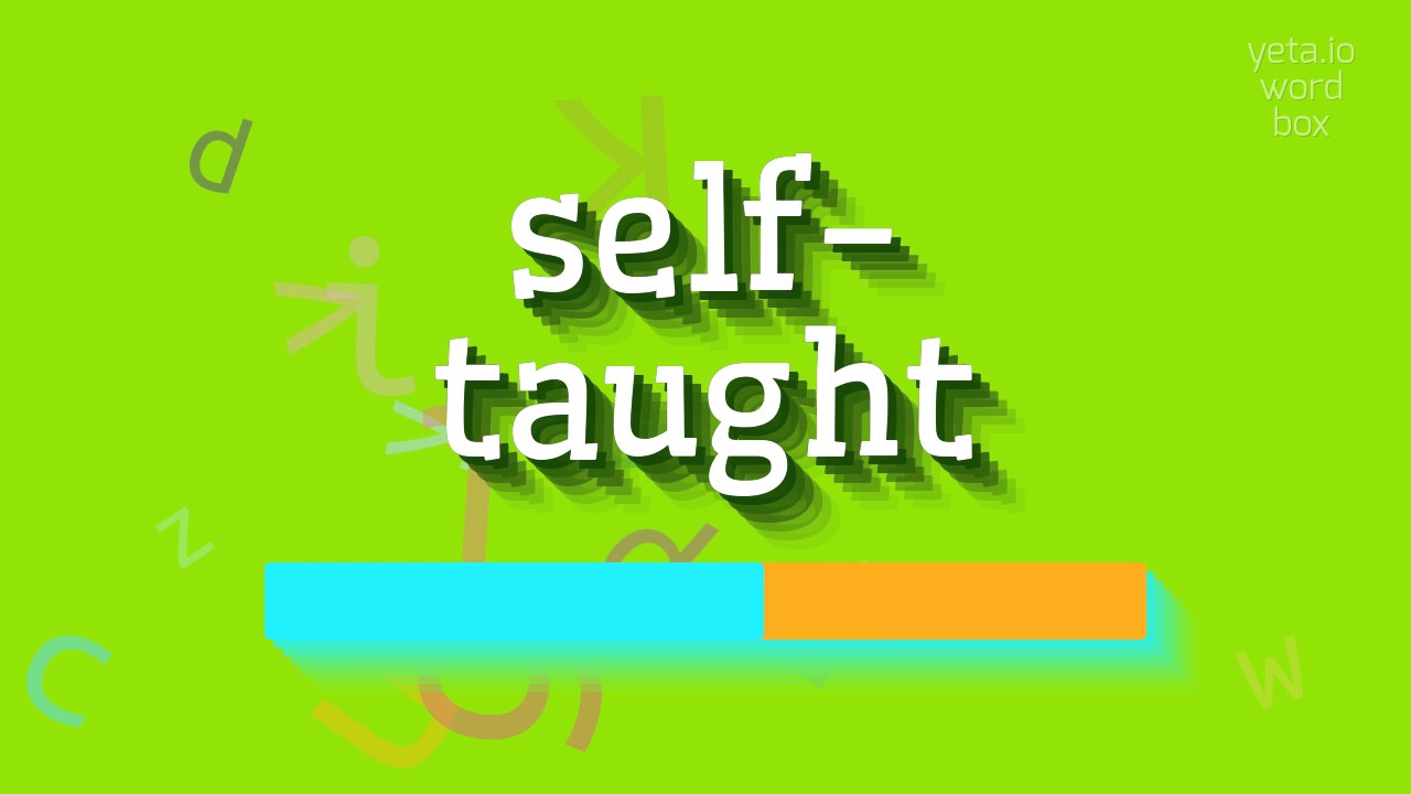 How To Say self taught High Quality Voices YouTube how-to-say-self-taught-high-quality-voices-youtube