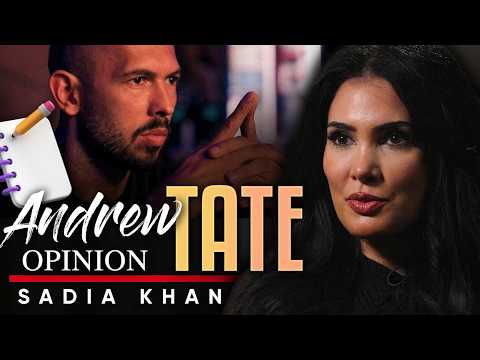 My Opinion of Andrew Tate — Beyond the Hype and Hate - Sadia Khan