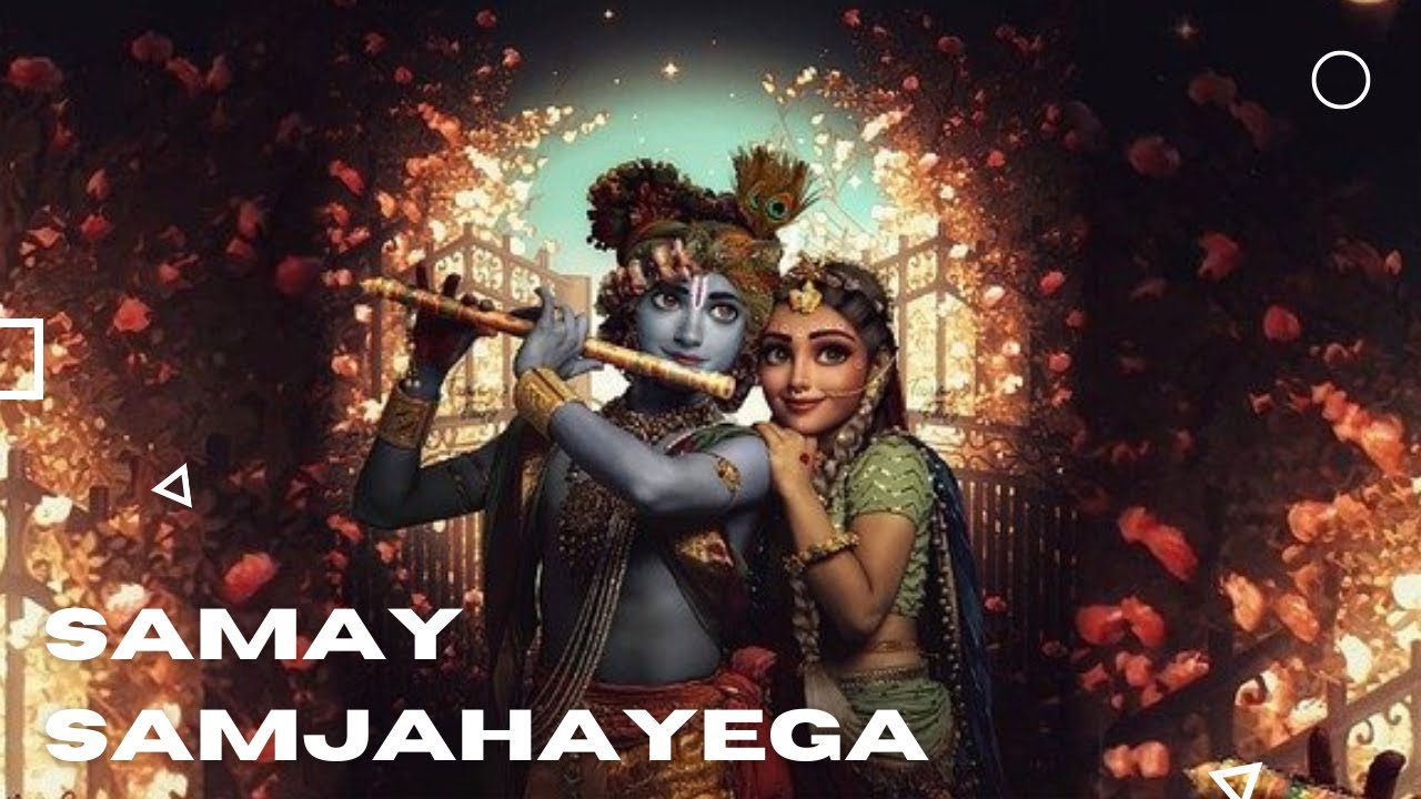 Samay Samjhayega Full Song | Tum Prem Ho Sad | Radha Krishn | LOFI ...