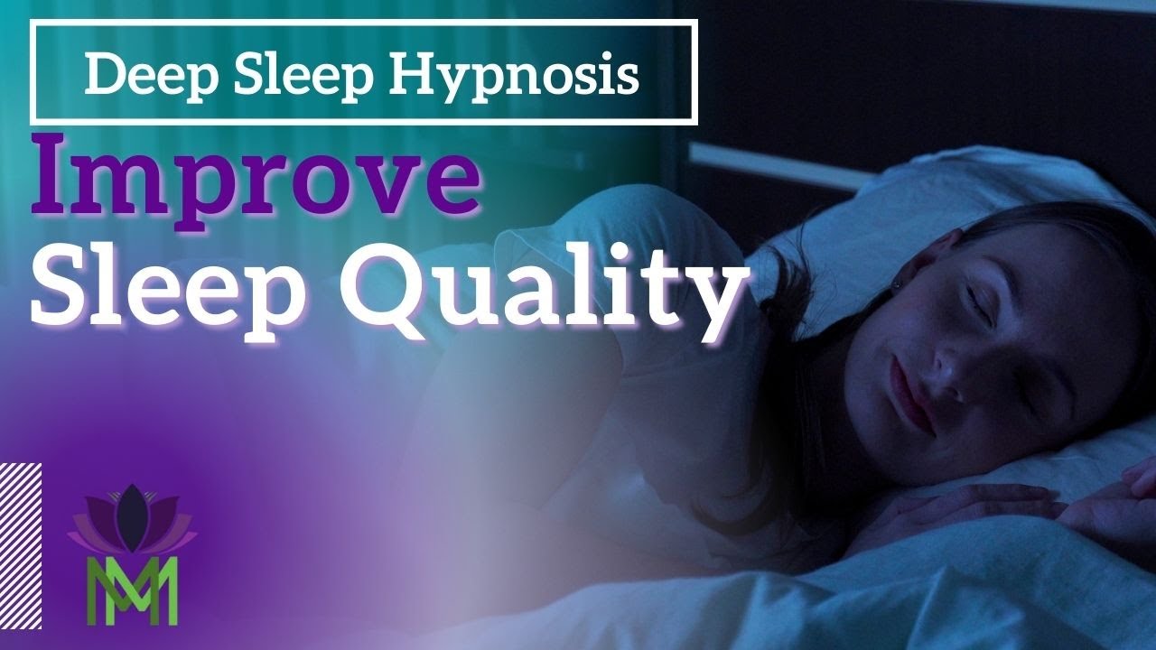 Healing and Sleep Improvement Deep Sleep Hypnosis | Mindful Movement ...