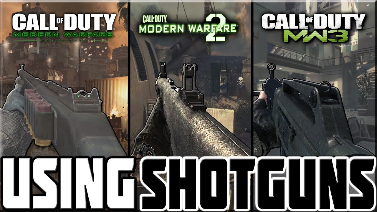 USING SHOTGUNS ON ALL 3 MODERN WARFARE GAMES! - YouTube