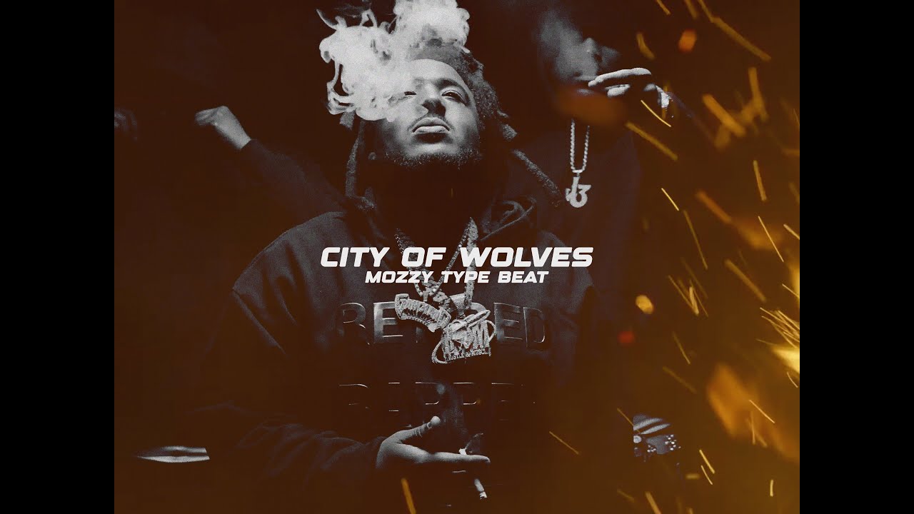 Mozzy Type Beat - "City Of Wolves" - YouTube
