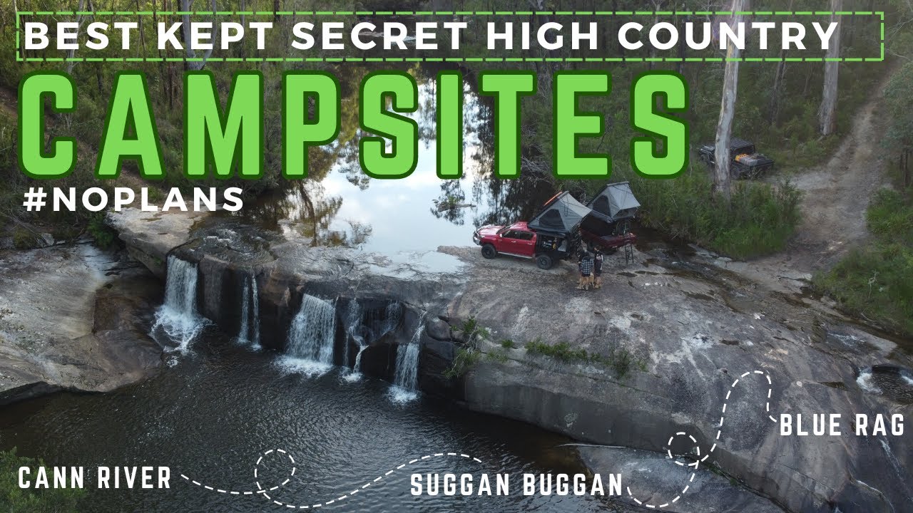 Best Kept Secret High Country CAMPSITES! 1400km Trip | #NoPlans - YouTube