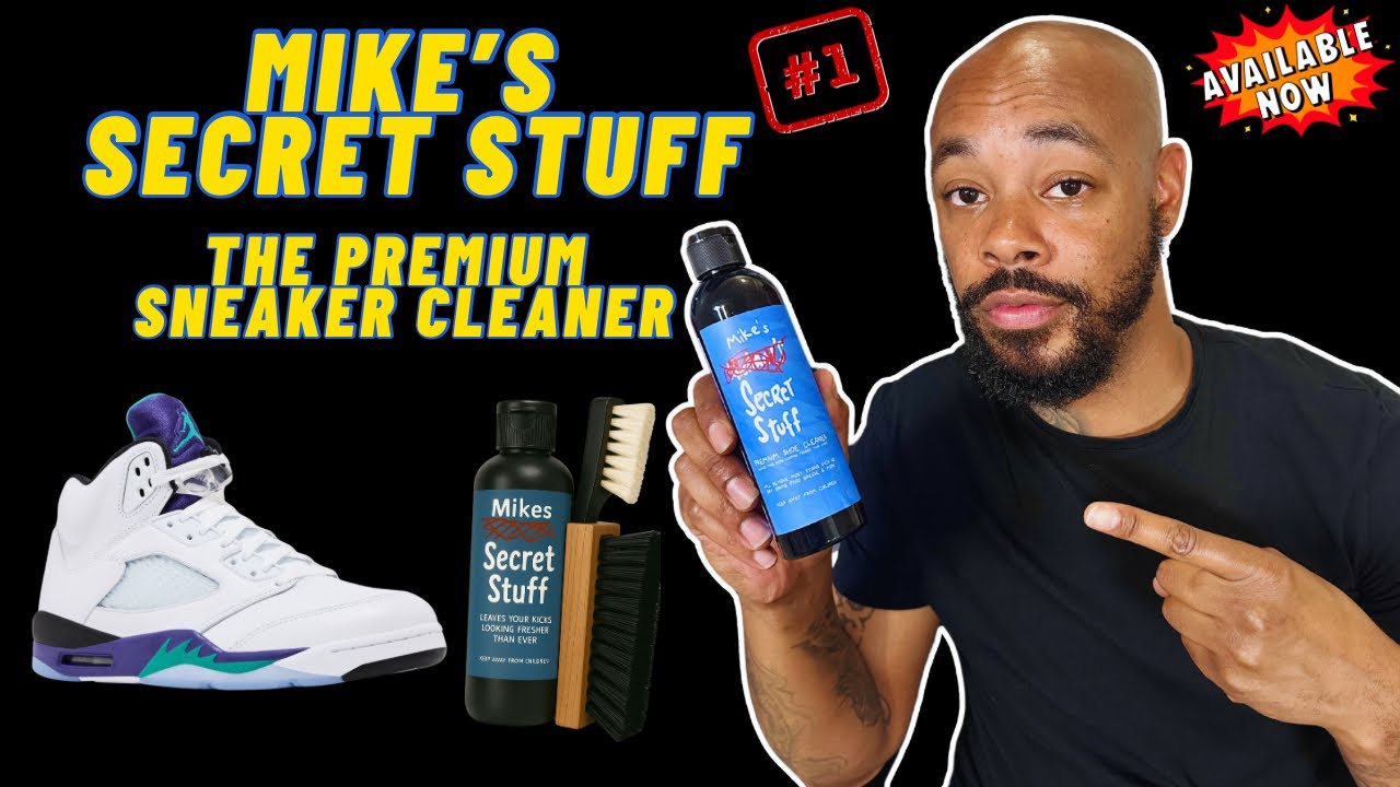 THE BEST SNEAKER CLEANER FOR JORDAN & NIKE LOVERS | MIKE’S SECRET STUFF ...