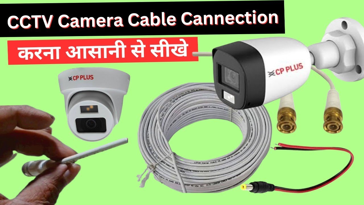 CCTV Camera Cable Connection||CCTV Cable Wireing||cctv Camera ...
