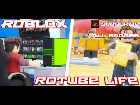 ALL THE BADGES HOW TO GET THEM! | ROTUBE LIFE! - YouTube
