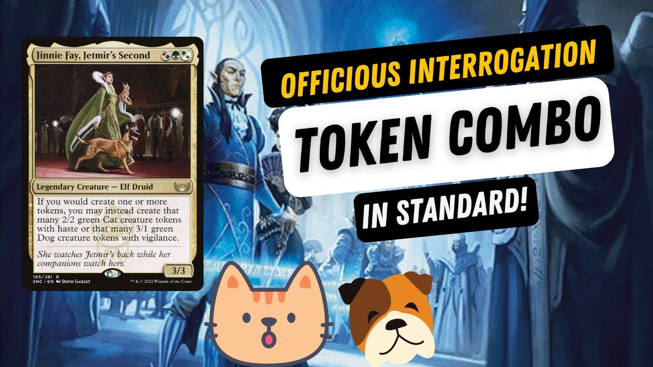 Officious Interrogation + Jinnie Fay Token Combo Deck in Standard ...