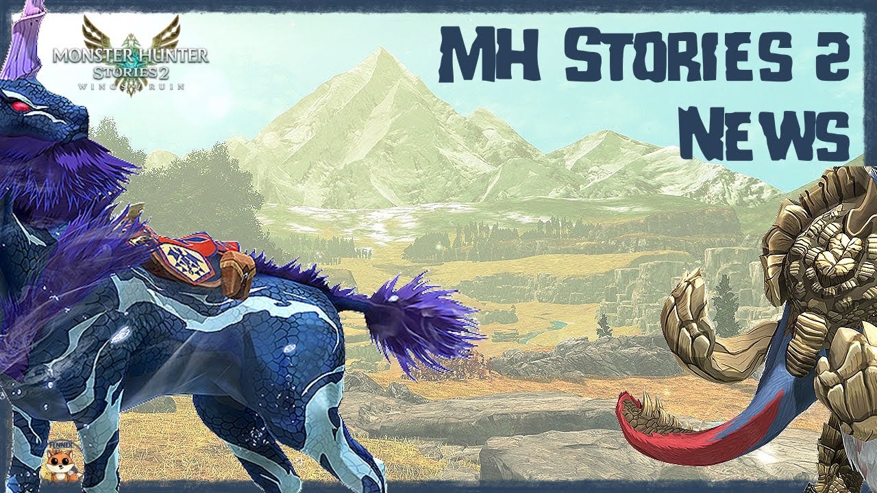 MH Stories 2 Neuigkeiten | Roadmap | Oroshi Kirin | Eiszapfen Gammoth ...