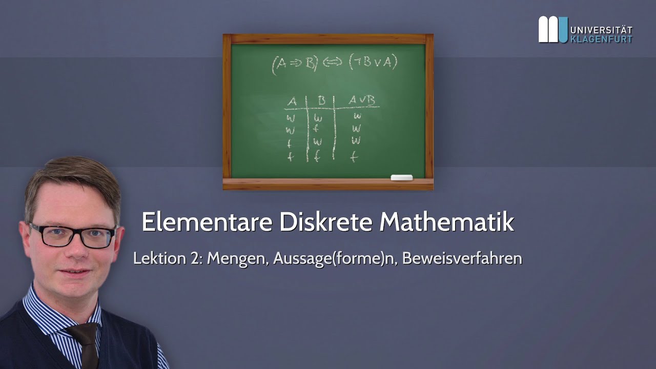 Elementare Diskrete Mathematik, Lektion 2: Mengen, Aussagen ...