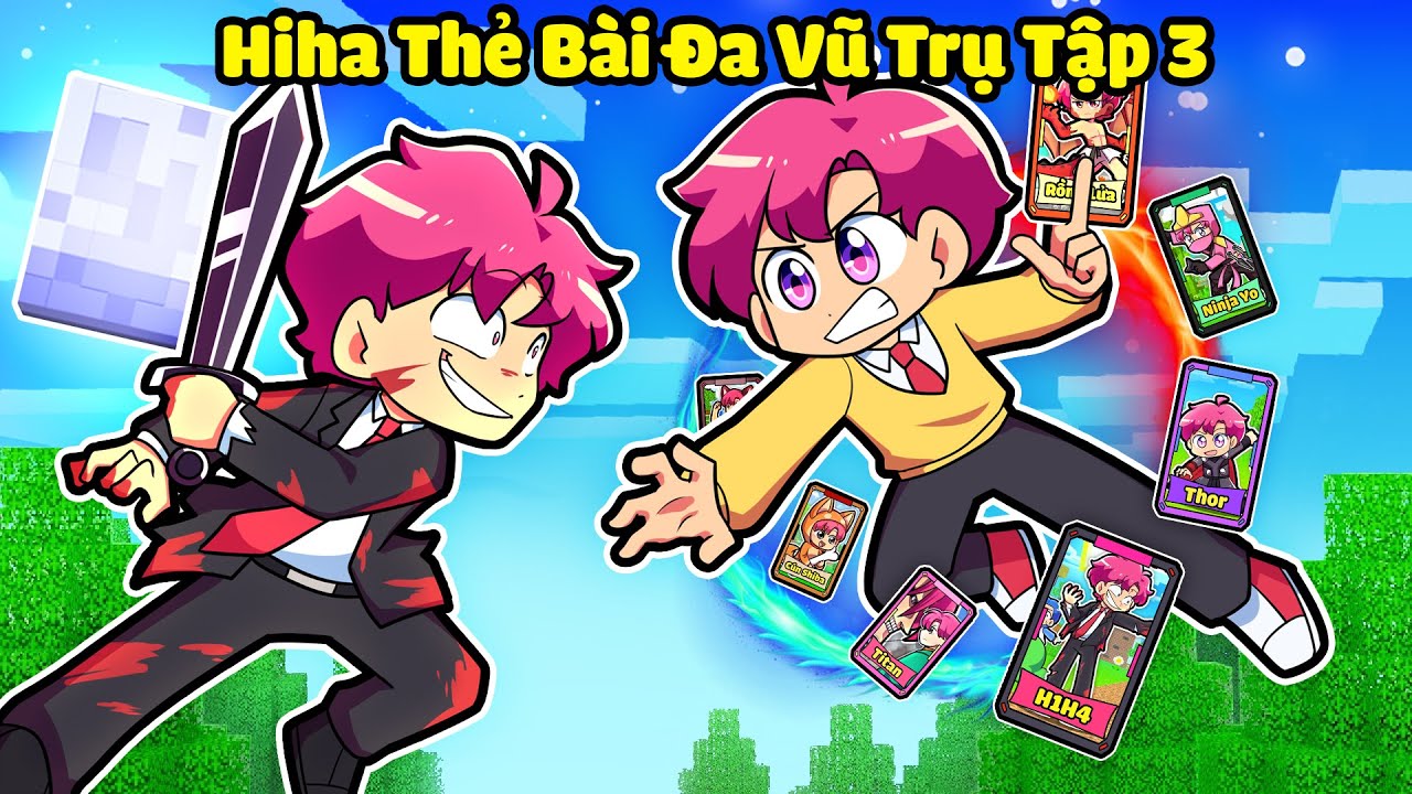 HIHA DÙNG THẺ BÀI ĐA VŨ TRỤ CHIẾN ĐẤU LẠI H1H4 CHIẾM LÀNG TRONG ...