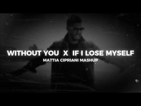 WITHOUT YOU X IF I LOSE MYSELF (David Guetta, USHER, Alesso, OneRepublic) [Mattia Cipriani Mashup]