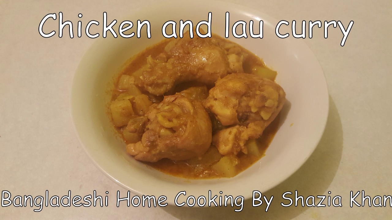 Simple and easy chicken and lau (gourd) curry - YouTube