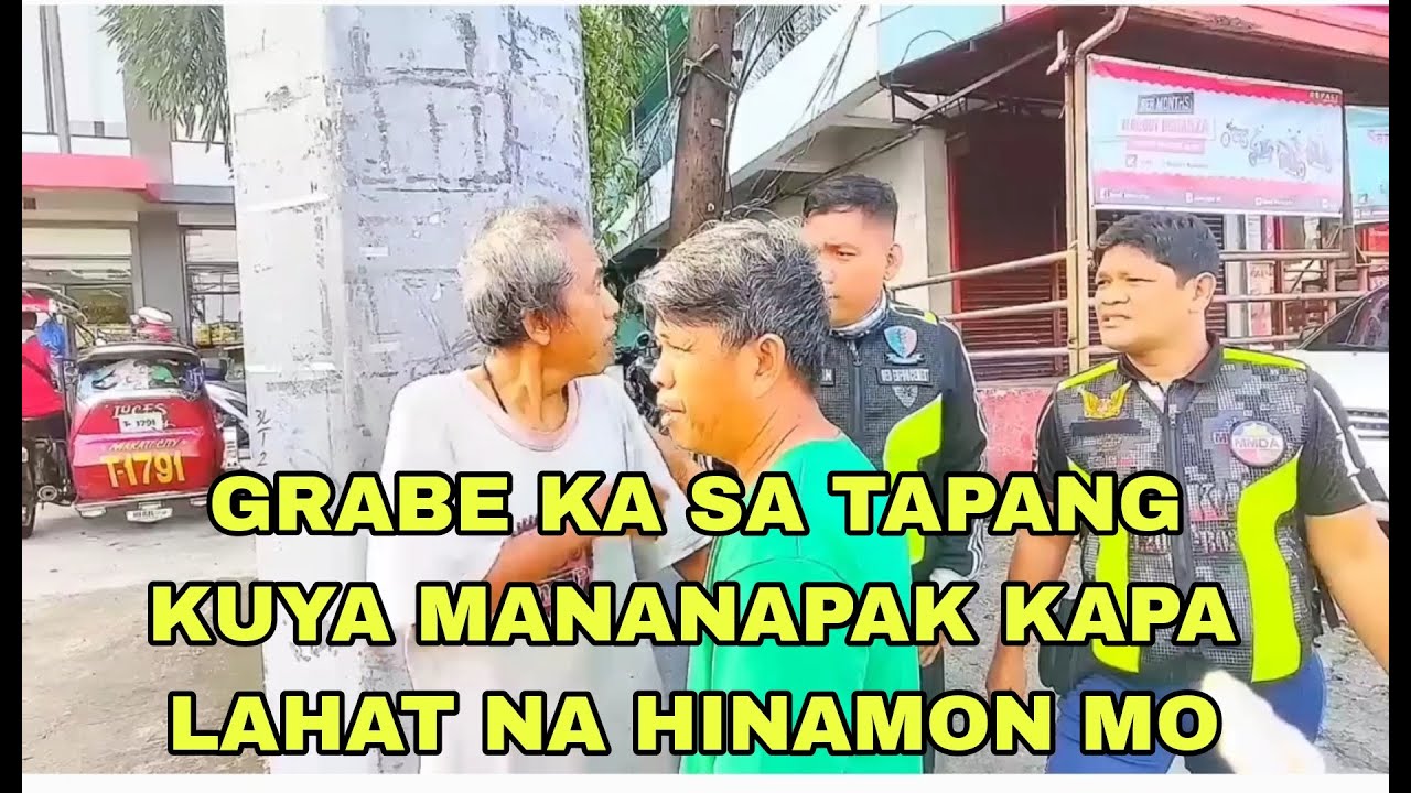 GRABE KA SA TAPANG KUYA MANANAPAK KAPA LAHAT PA HINAMON MO | CLEARING ...