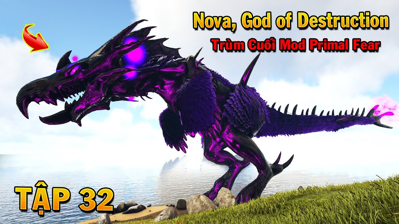 ARK Primal Fear #32 - Sức Mạnh Thực Sự Của Nova, God of Destruction ...