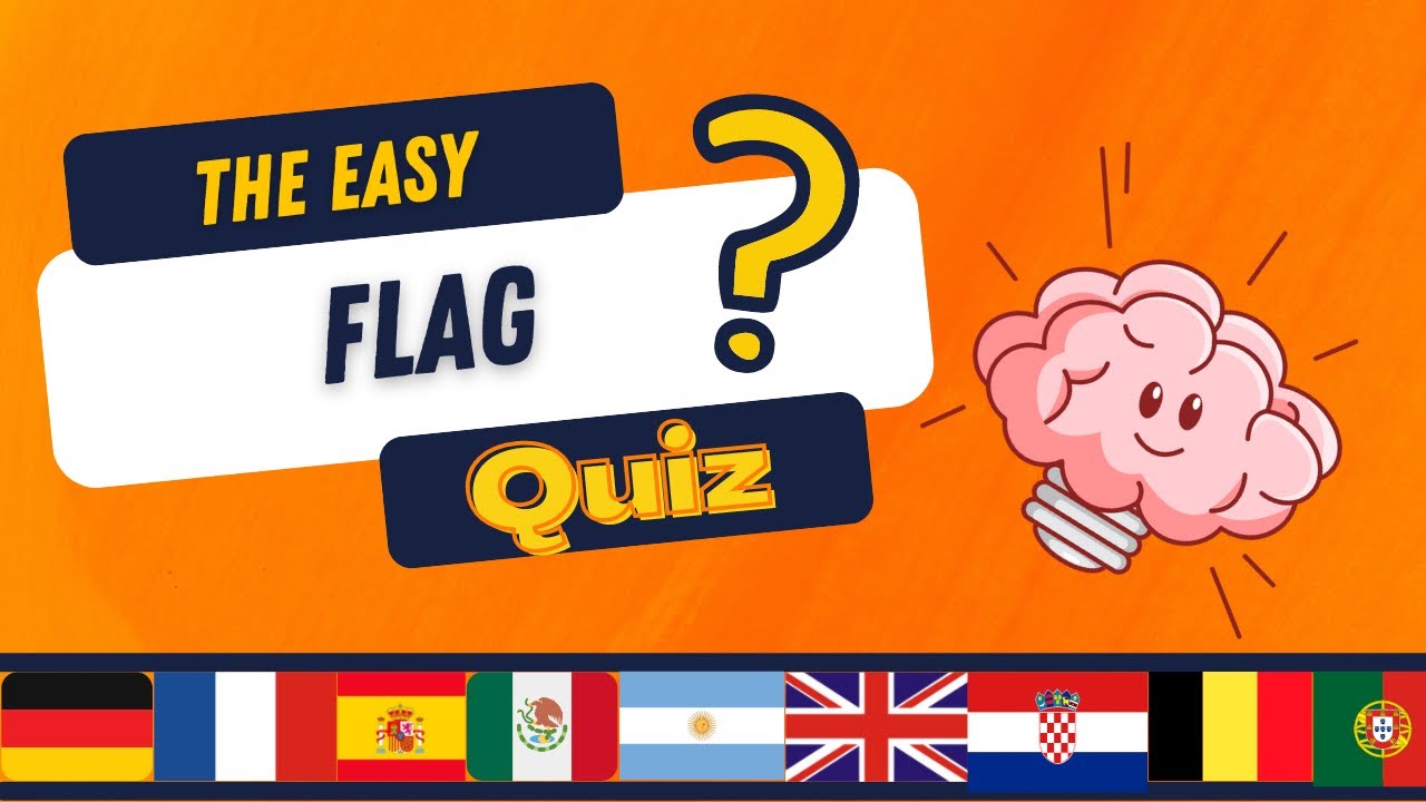 THE EASY FLAG QUIZ | Can you guess them all? - YouTube