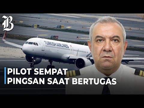 Pesawat Turkish Airlines Mendarat Darurat usai Sang Pilot Meninggal saat Mengudara