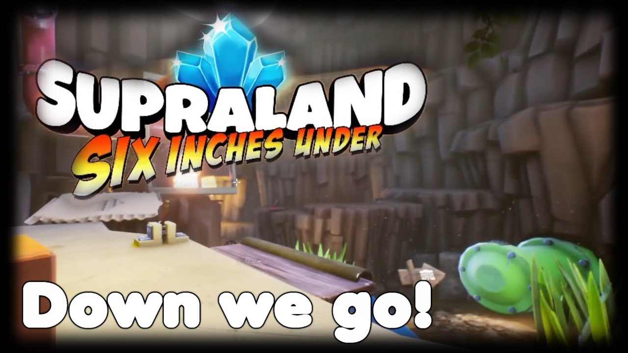 Supraland Six Inches Under! EP 1 - YouTube
