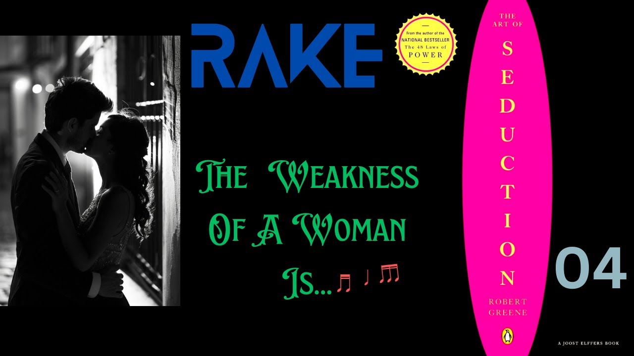 The Art Of Seduction / 04 / RAKE The Seductive Character / Robert ...