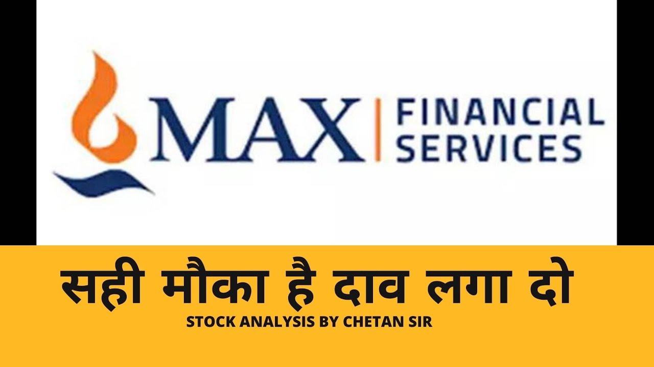 MAX FINANCIAL SERVICES STOCK ANALYSIS | STOCK MARKET EDUCATION ...