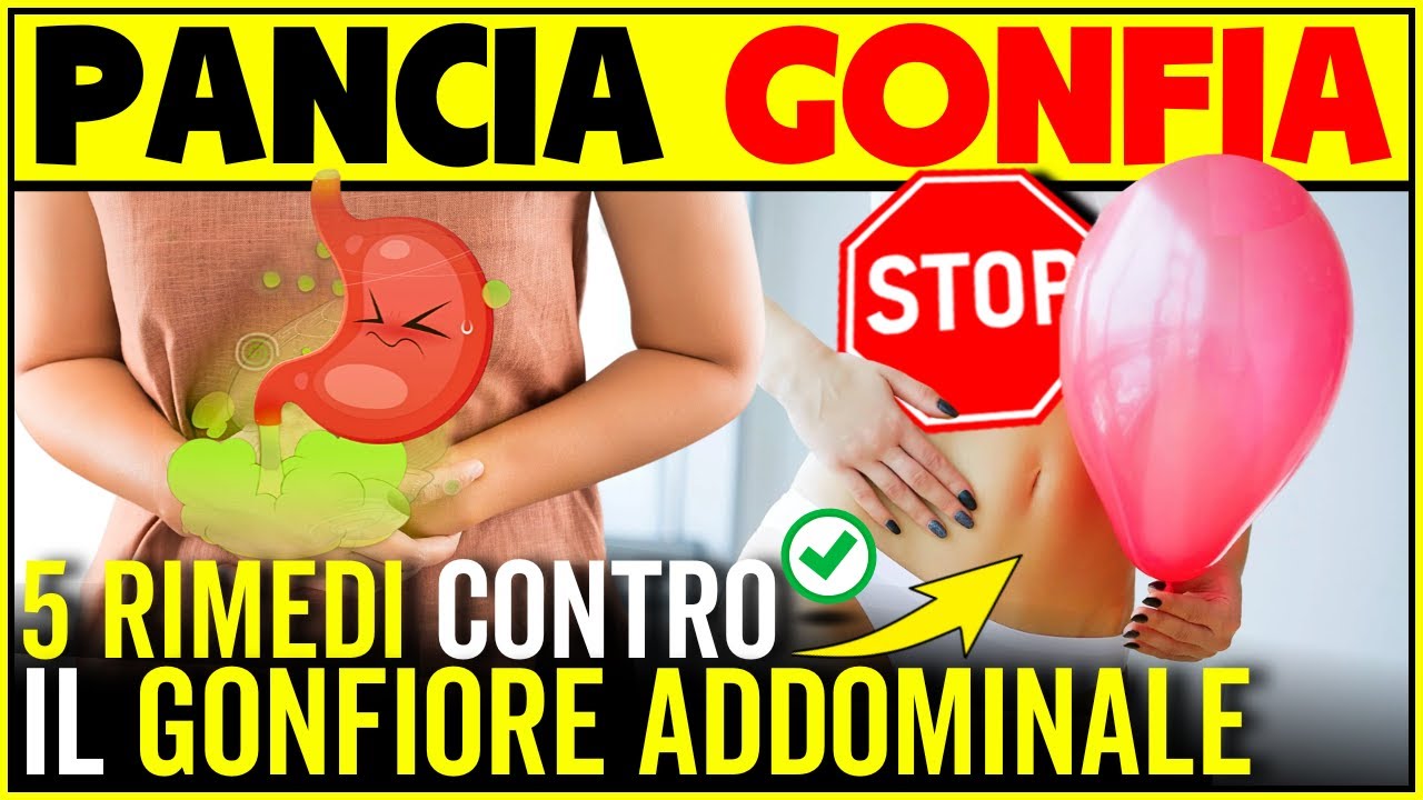 5 Rimedi Per Eliminare Il Gonfiore Addominale | Consigli Per Sgonfiare ...