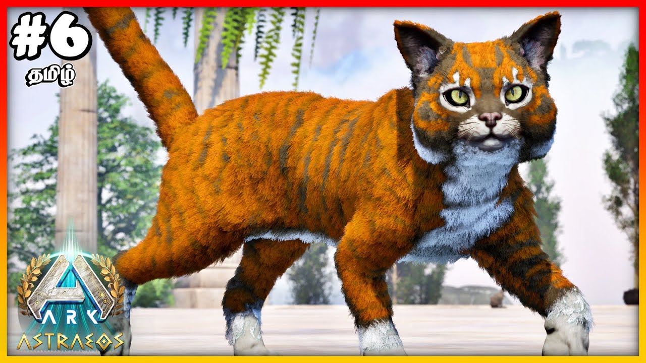 Taming Cat & Kill Kirayli Ovis | ARK Astraeos | EP: 6 | Tamil | # ...