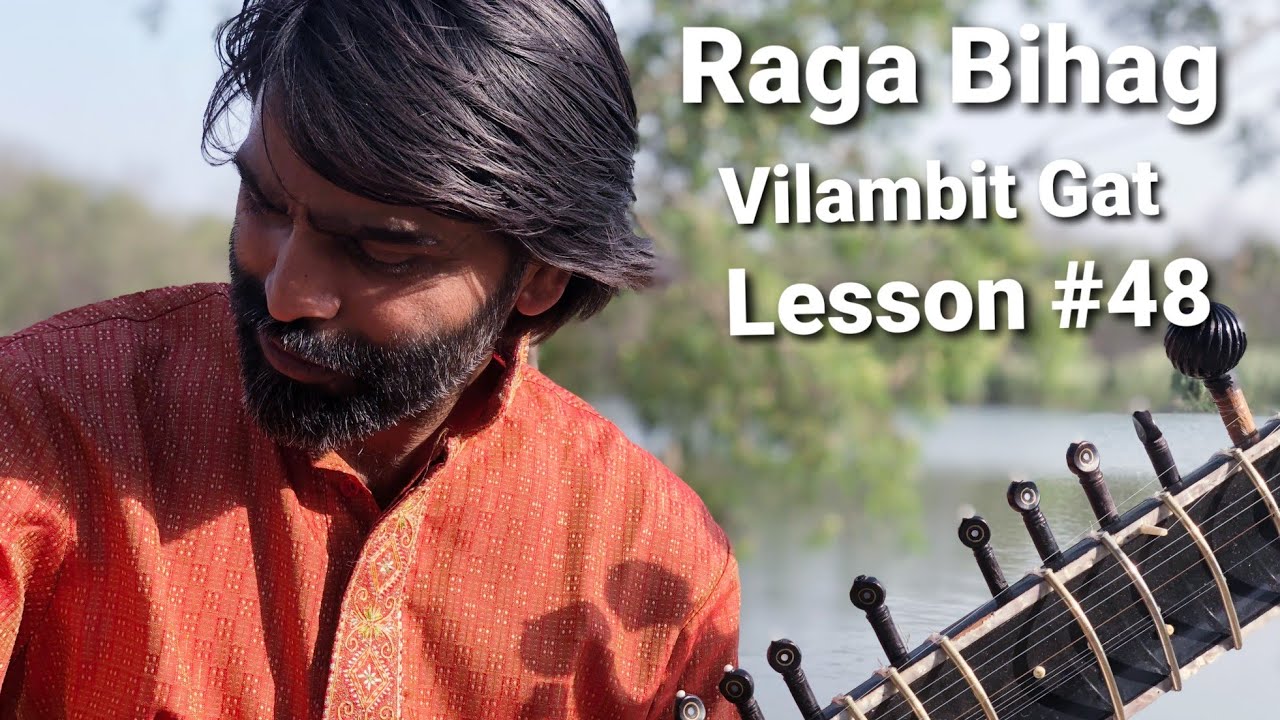 Raga Bihag Vilambit Gat || Sitar Lesson # 48 || On Sitar || By Dr ...
