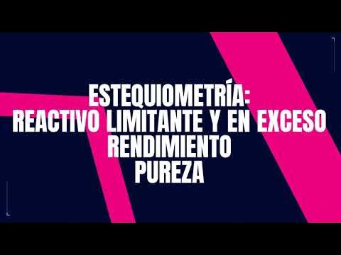 Estequiometría: Reactivo Limitante y en Exceso; Rendimiento y Pureza - YouTube