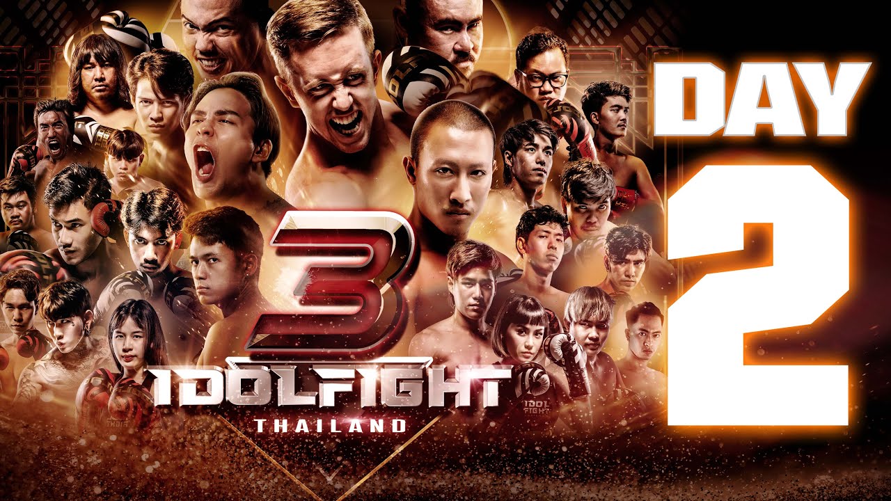 [LIVE] วันชกจริง #2 IDOL FIGHT 3 Presented by Olymp Trade - YouTube