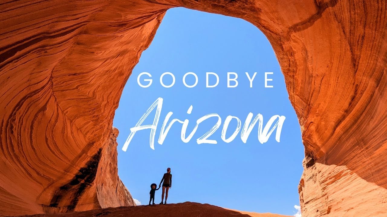 Goodbye Arizona - YouTube