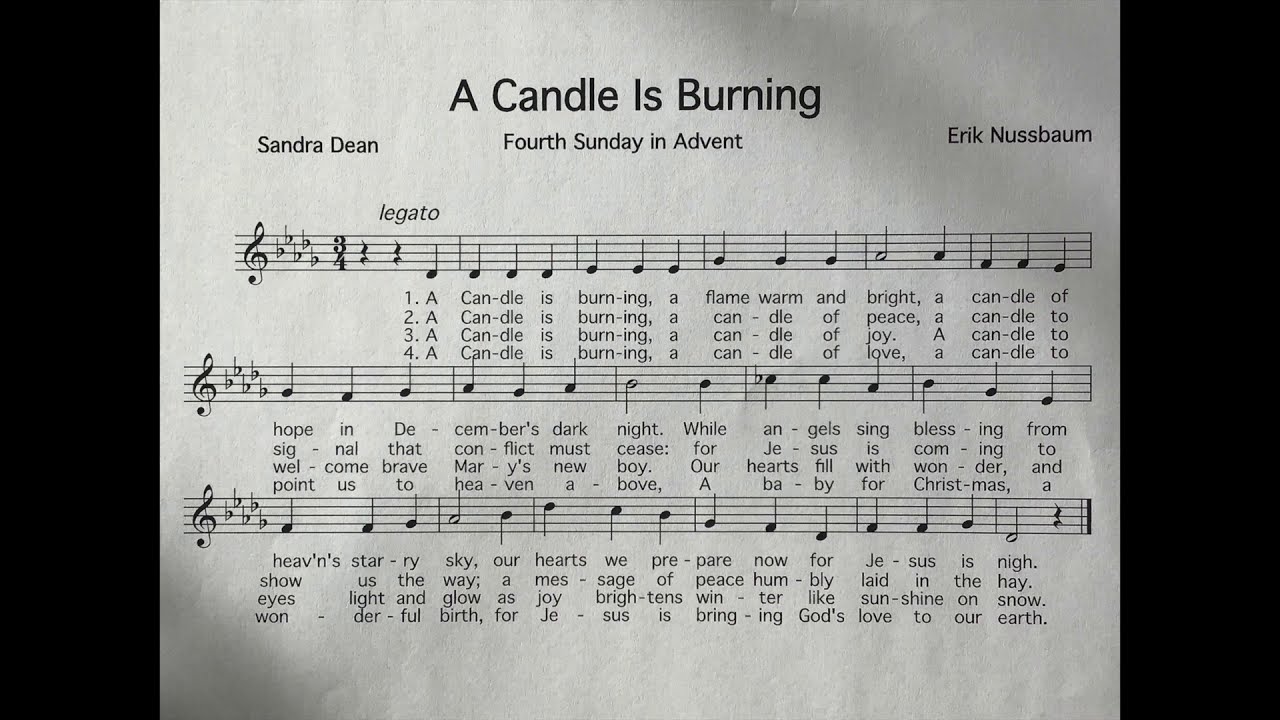 A Candle Is Burning, by Erik Nussbaum. Advent Candle Lighting Music for ...