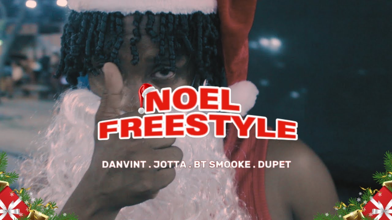 Noel Freestyle - Danvinte, Jotta, BT Smooke, Dupet - YouTube