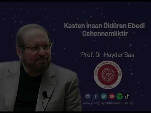 Kasten İnsan Öldüren Ebedi Cehennemliktir