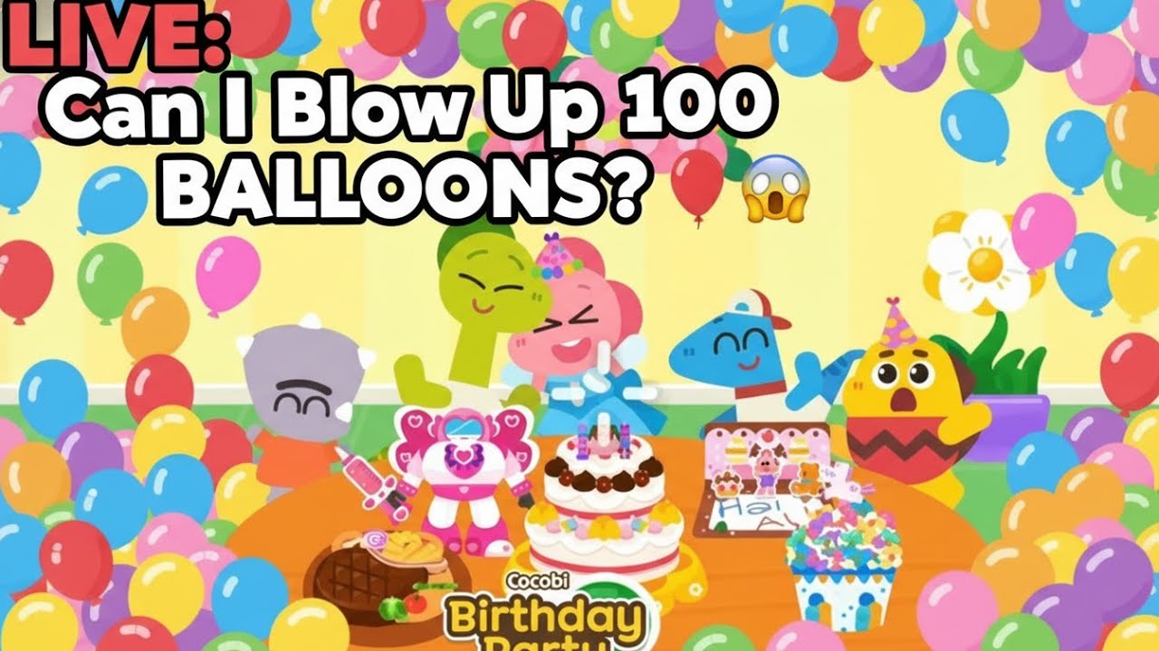 🔴 LIVE: Cocobi Birthday Party 🎈😱 Can I Blow Up 100 BALLOONS? - YouTube