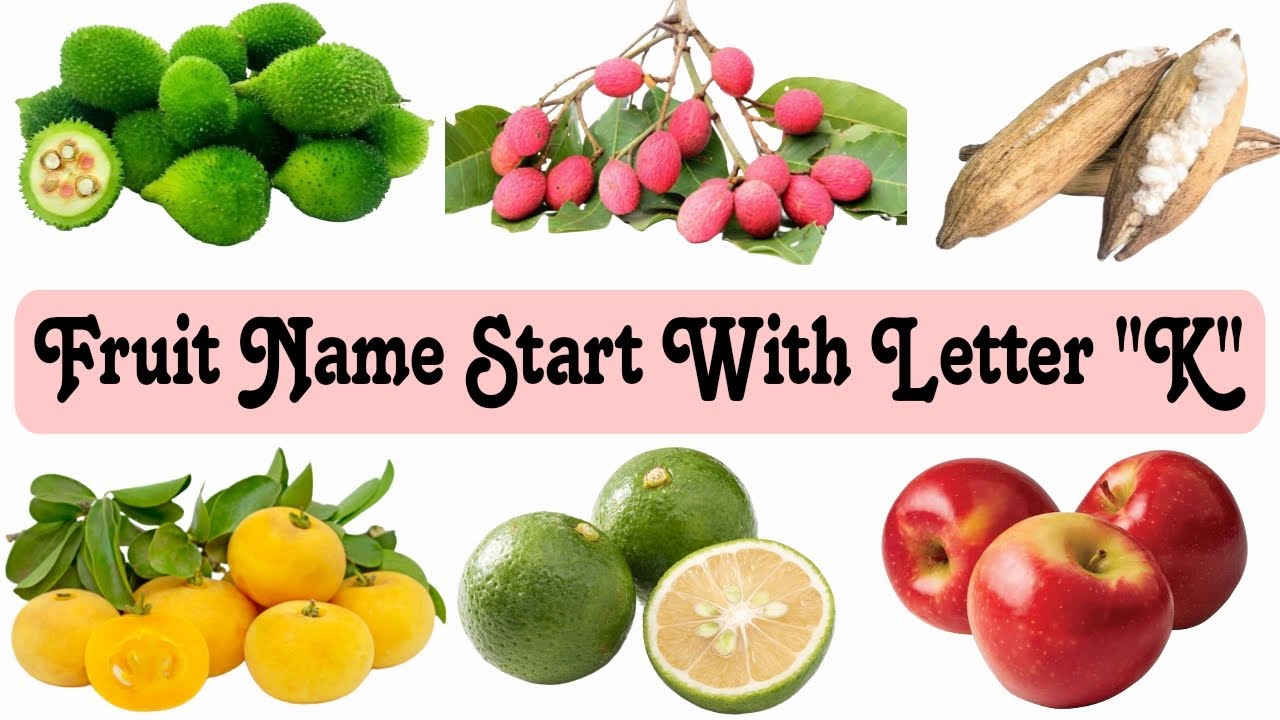 Learn About Fruits Names Start with Letter "K" (With Pictures) - YouTube