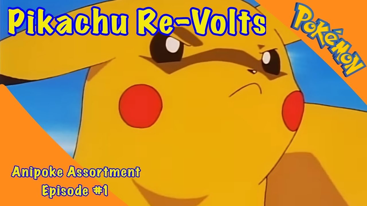 Pikachu Re - Volts Review (Season 2 Episode 32): Anipoke Assortment #1 ...