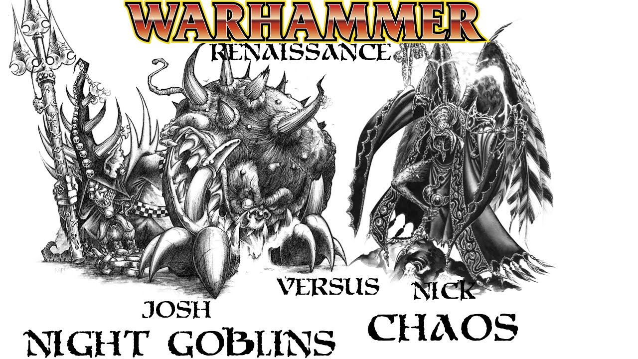 Warhammer Renaissance Night Goblins v Chaos 1500 points - YouTube