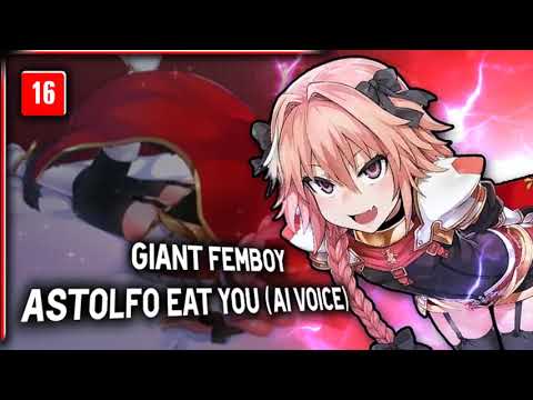 Giant Astolfo femboy eat You AI Voice