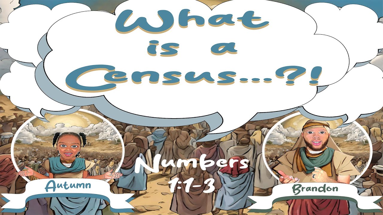 Question 1- What is a Census? (Number 1:1-3) - YouTube