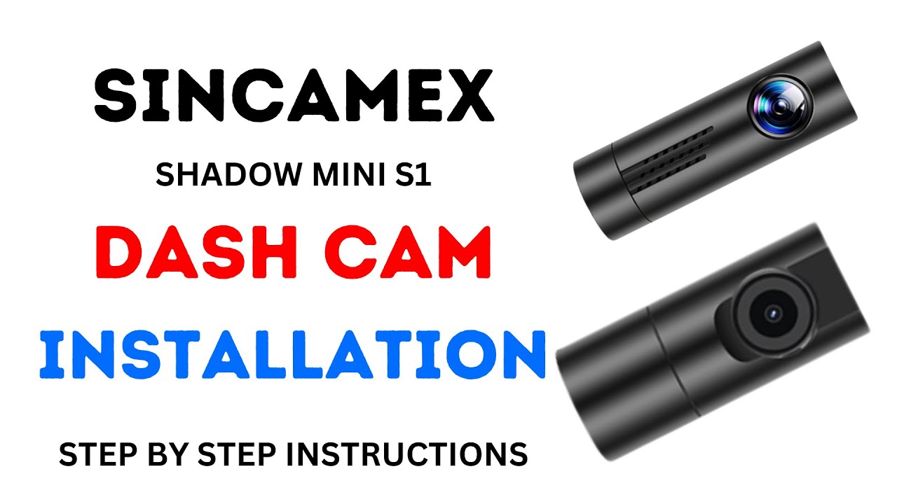 HOW TO INSTALL A FRONT AND REAR DASH CAM SINCAMEX S1 2K Dash Cam STEP ...