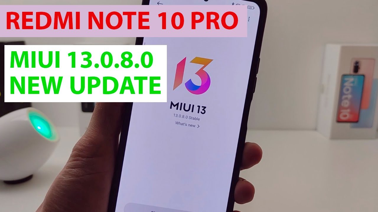 Xiaomi Redmi Note 10 PRO New Update MIUI 13.0.8.0 Android 12 | NEW ...